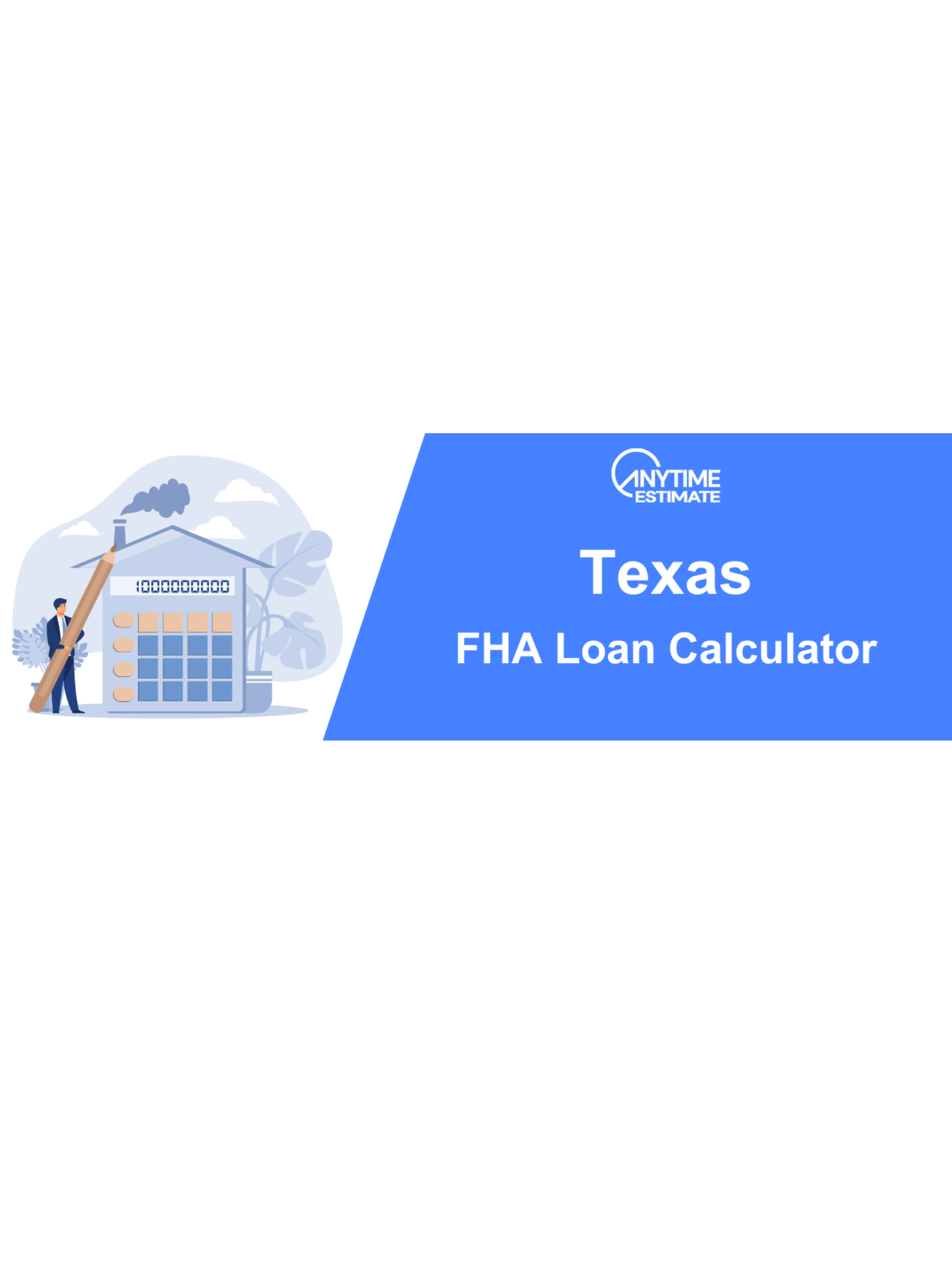 FHA Loan Calculator for Texas (2022 Data)